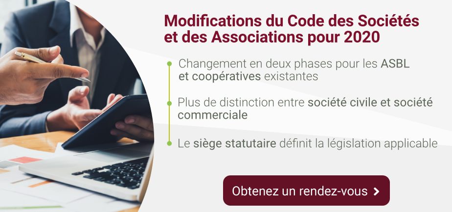 Code des Sociétés et Associations : ce qui change en 2020